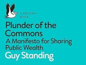Investigating Commons Approaches: First, the Plunder | Hinesight....for ...